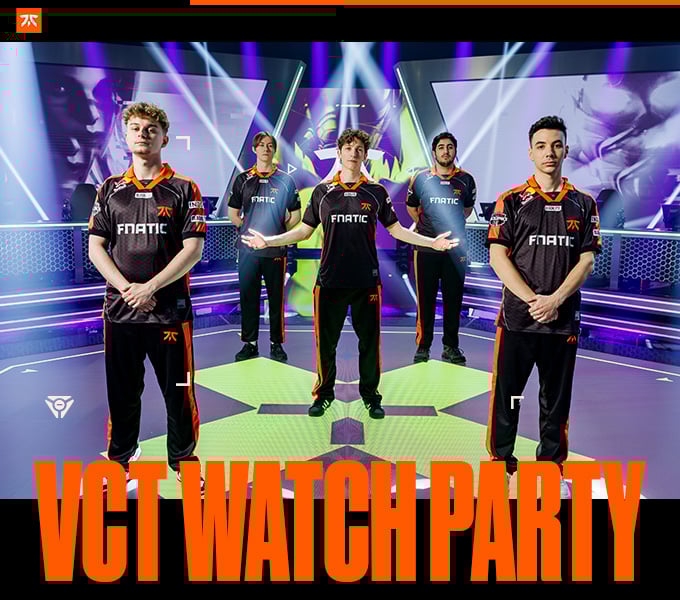 [LONDON] VCT Finals Watch Party - RSVP now! - Fnatic Community