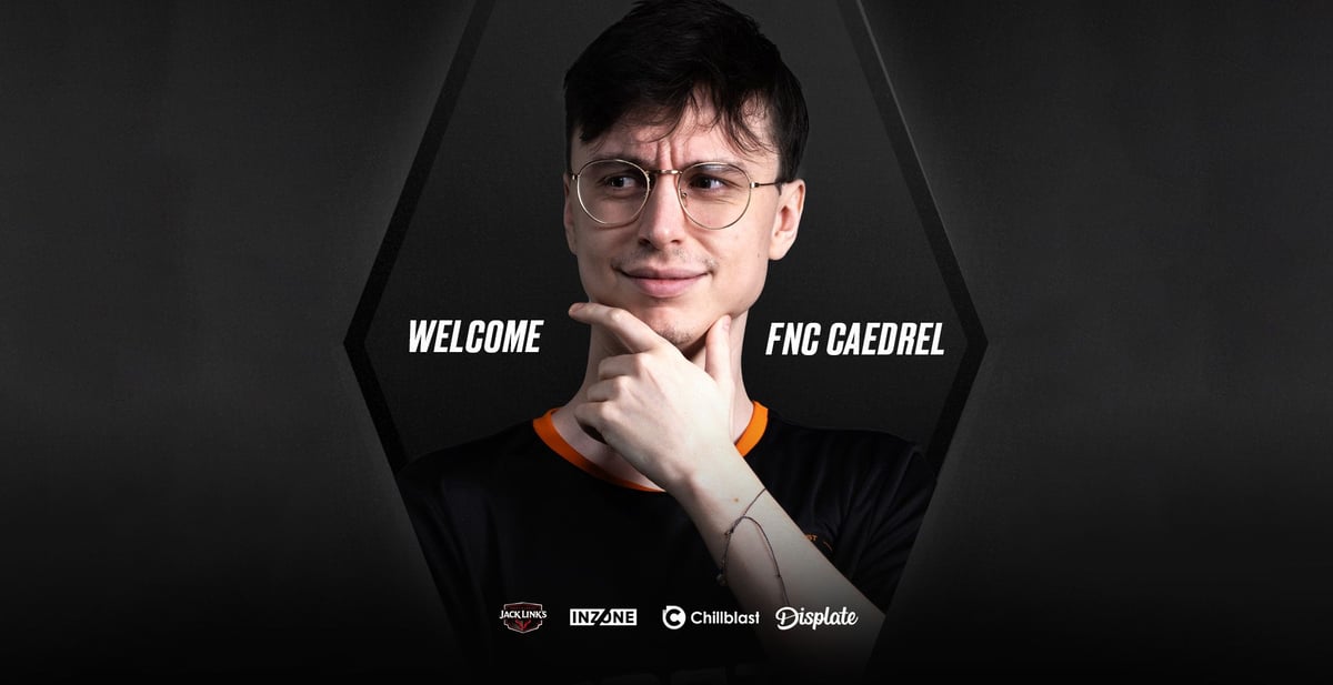 Welcome Caedrel - Fnatic